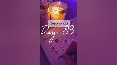 Day 8️⃣3️⃣ Of 1️⃣0️⃣0️⃣ Days Of Code Challenge 100daysofcode Webdevelopment Motivation
