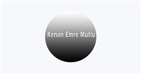 ‎kenan Emre Mutlu Apple Music