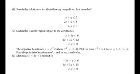 Solved B Sketch The Solution Set For The Following