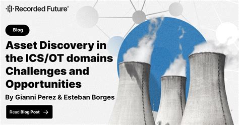 Asset Discovery In The Ics Ot Domains Challenges And Opportunities