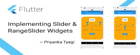 Implementing Slider And Rangeslider Flutter Widgets By Priyanka Tyagi Flutter Community Medium