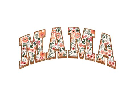 Floral Mama Png Mothers Day Png Mama Png Flower Png Mama Shirt Png Mothers Day