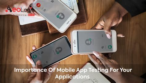 Importance Of Mobile App Testing For Your Applications