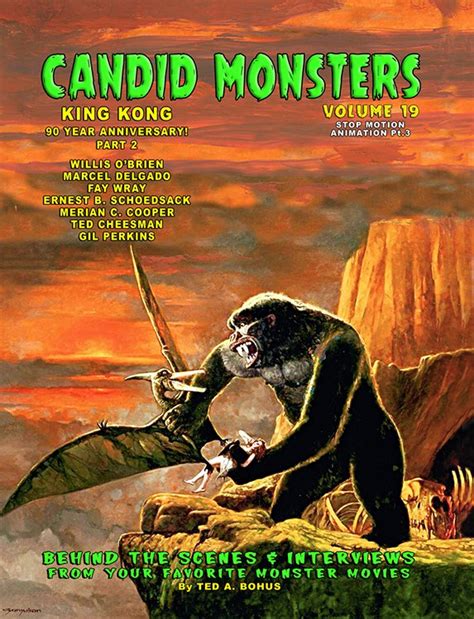 Candid Monsters Volume 19 Stop Motion Animation Pt 3 King Kong Pt 2