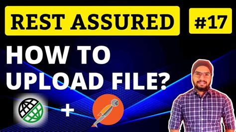 Bakkappa N Testers Talk On Linkedin How To Upload File In Rest Assured Api Automation