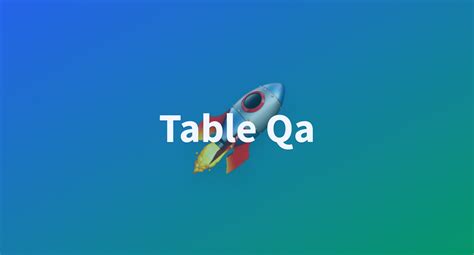table qa a hugging face space by abel yabo