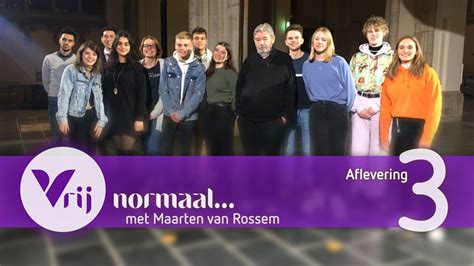Vrij Normaal Met Maarten Van Rossem Vrijheid Van Meningsuiting