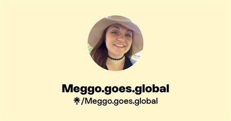 Meggo Goes Global Instagram Facebook Tiktok Linktree