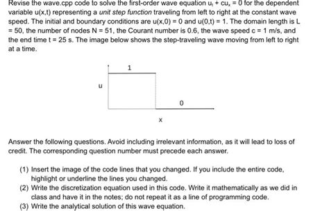 Revise The Wave Cpp Code To Solve The First Order Chegg Com