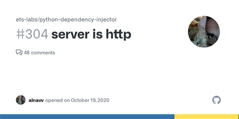 Server Is · Issue 304 · Ets Labspython Dependency Injector · Github