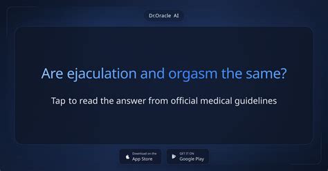 Are Ejaculation And Orgasm The Same