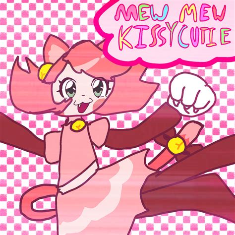 Mew Mew Kissy Cutie By Wormipie On Deviantart