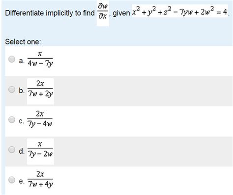 solved differentiate implicitly to find dw dx given x 2
