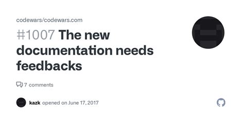The New Documentation Needs Feedbacks · Issue 1007 · Codewars · Github