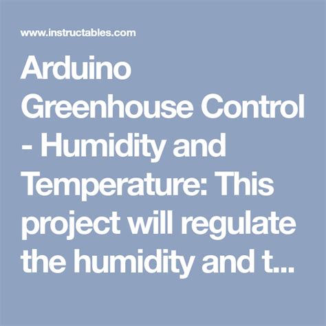 Arduino Greenhouse Control Humidity And Temperature Greenhouse Arduino Rasberry Pi Projects