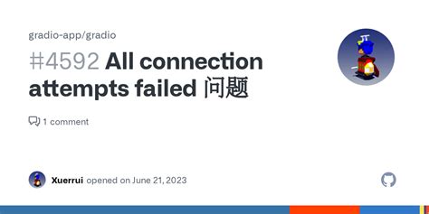 All connection attempts failed 问题 Issue gradio app gradio GitHub