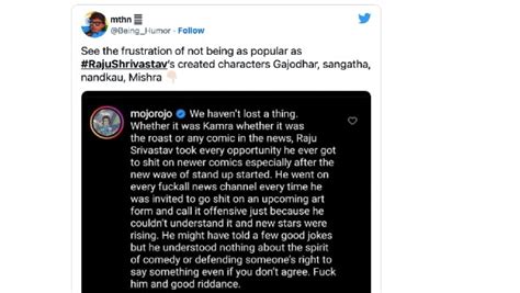 Rohan Joshi Gets Ripped To Bits By Netizens On Twitter For Writing ‘good Riddance After Raju