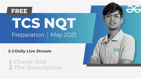 Free Tcs Nqt May 2021 Preparation By Geeksforgeeks Youtube