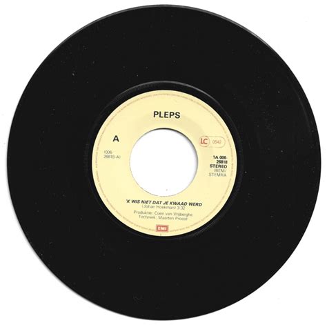 Pleps K Wis Niet Dat Je Kwaad Werd Single Oldshop