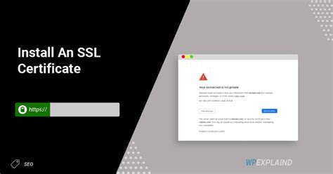 How To Install An SSL Certificate On A WordPress Site