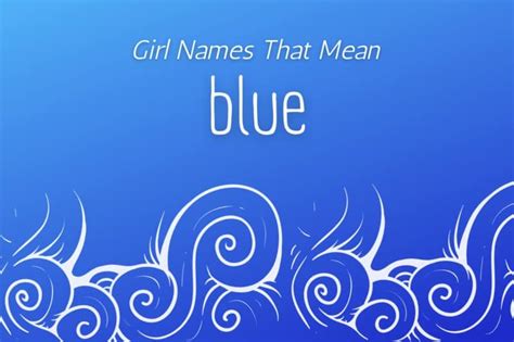Girl Names That Mean Blue MomsWhoThink Com