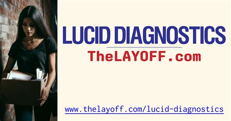 Lucid Diagnostics Layoffs