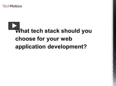 Ppt What Tech Stack Should You Choose For Your Web Application