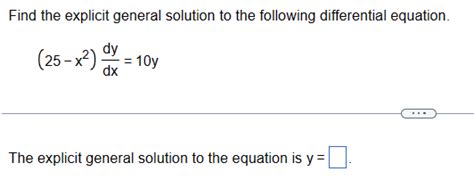 solved the explicit general solution to the equation is y