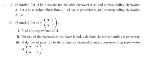 Solved A Marks Let A Be A Square Matrix With Chegg