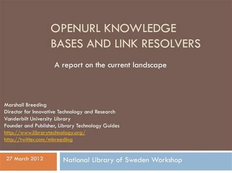 Pdf Openurl Knowledge Bases And Link Resolvers¶tenmbpres27marspdf