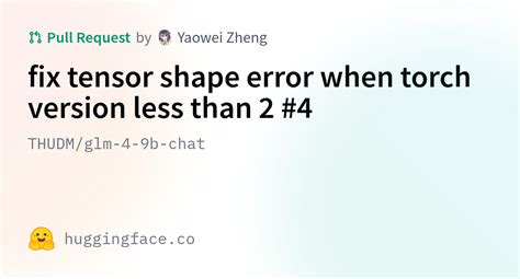 THUDM Glm 4 9b Chat Fix Tensor Shape Error When Torch Version Less Than 2 4