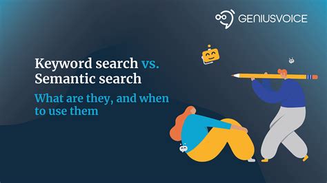 Keyword Search Vs Semantic Search What Are They And When By Dylan Mattijssen Medium
