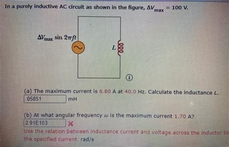 Solved In A Purely Inductive AC Circuit As Shown In The Chegg Com