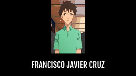 Francisco Javier Cruz Anime Planet
