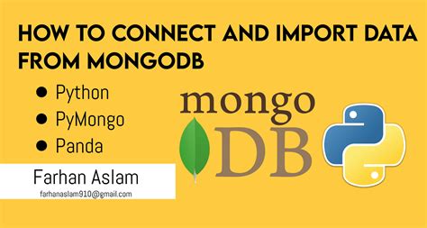 How To Connect And Import Data Into Dataframe From Mongodb In Python By Farhan Aslam Medium