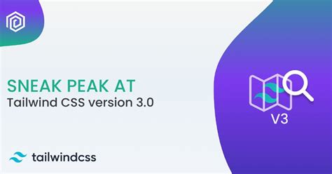 A Sneak Peek At Tailwinds Next Big Release Version 30 Rwebdev