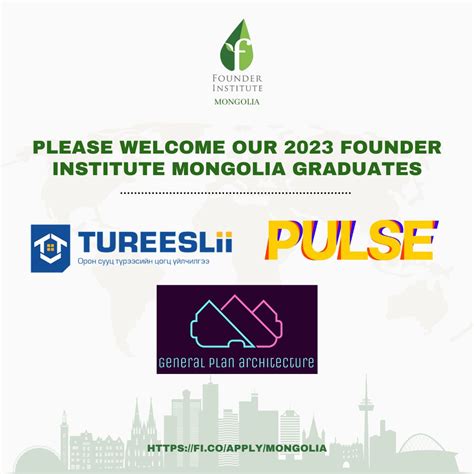 🎉founder Institute Mongolia 2023 ын төгсөгчид Genplan Tureeslii Pulsepoll г хүлээн авна уу 🎓
