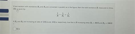 Solved If Two Resistors With Resistances R1 And R2 Are