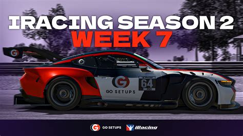 Iracing Week 7 Setups Now Available For S2 Of 2025 Go Setups