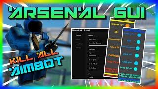 New Op Roblox Arsenal Script Hack Gui Kill All Aimbot Esp Free Cam Working F Mp Mp