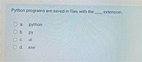 solved python programs are saved in files with the