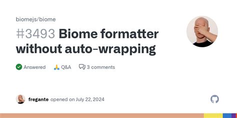 biome formatter without auto wrapping · biomejs biome · discussion