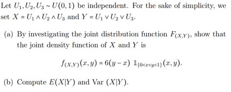 solved let u1 u2 u3∼u 0 1 be independent for the sake of