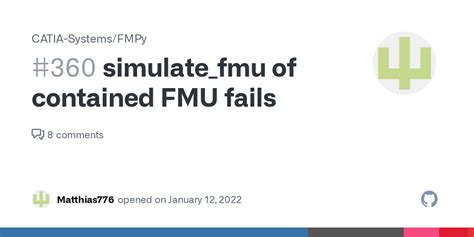 Simulatefmu Of Contained Fmu Fails · Issue 360 · Catia Systemsfmpy · Github