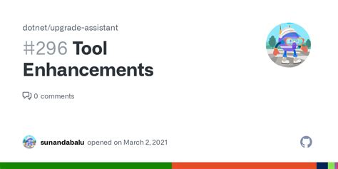 Tool Enhancements · Issue 296 · Dotnetupgrade Assistant · Github