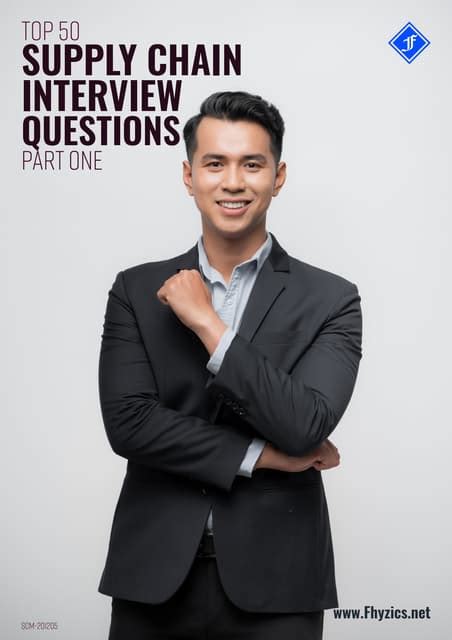 Top 50 Scm Interview Questions Part 1 201205 Pdf