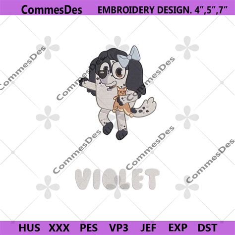 Violet Bluey Machine Embroidery Design Violet Character Emb Inspire Uplift