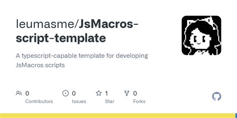 Github Leumasmejsmacros Script Template A Typescript Capable