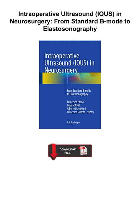 Pdf⚡️ Read ️online Intraoperative Ultrasound Ious In Neurosurgery From Standard B Mode To