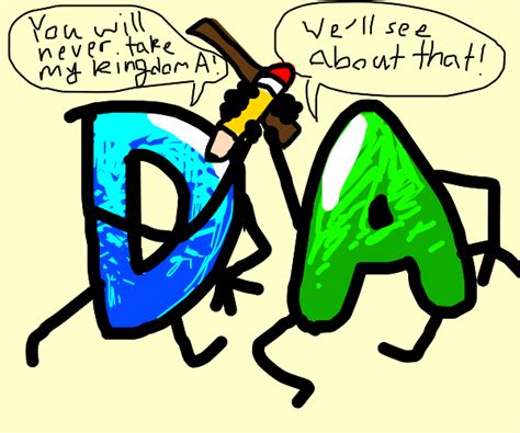 Letter D Vs Letter A Drawception